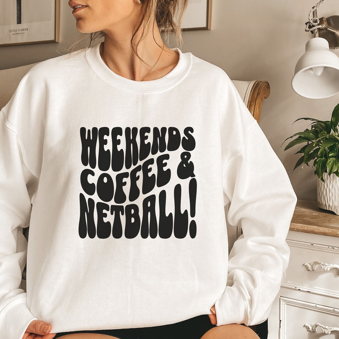 Weekends Coffee & Netball Jumper, Netball Mum Jumper, Mum Life Sweater ...