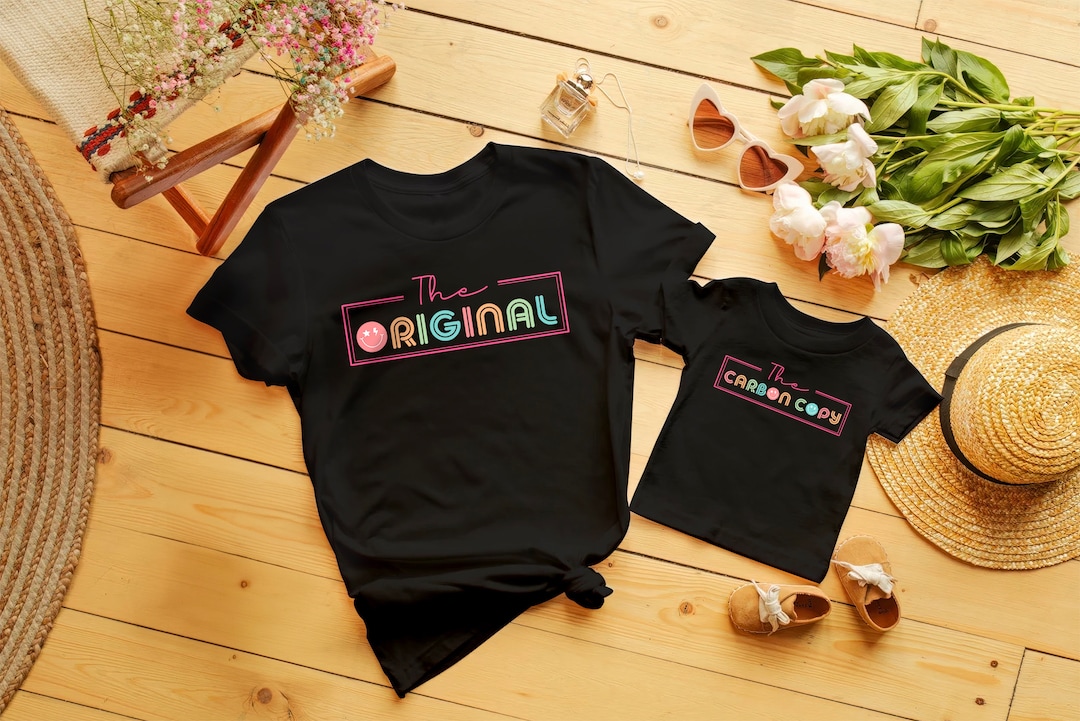 The Original Shirt, the Carbon Copy Shirt, Mama and Me Matching Shirt ...