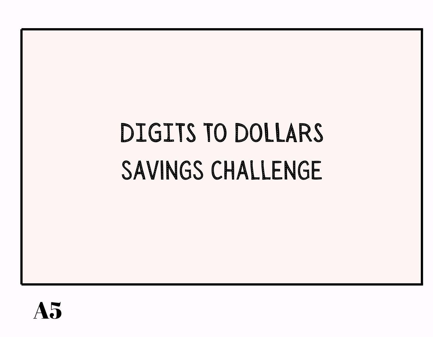 Digits to Dollars Saving Challenge. Printable PDF Download. Two ...