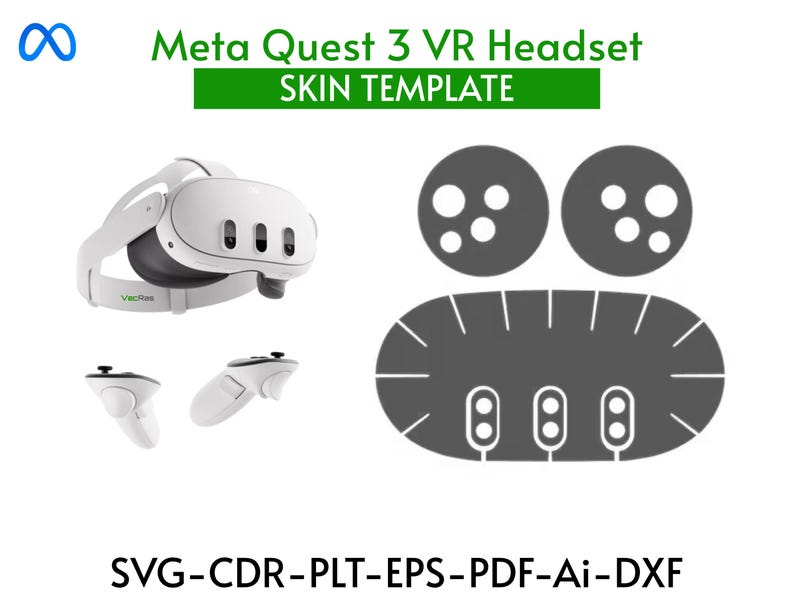 Meta Quest 3 Skin Template | Svg, Dxf, Ai, Plt, Cdr | Cricut ...