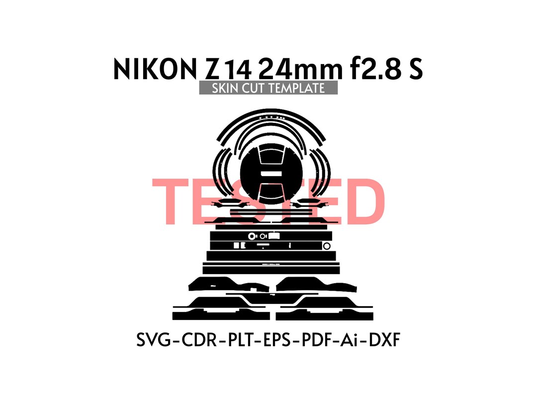 Nikon Z 14 24mm F2.8 S Skin Template | Svg,dxf,ai,plt,cdr | Cricut ...