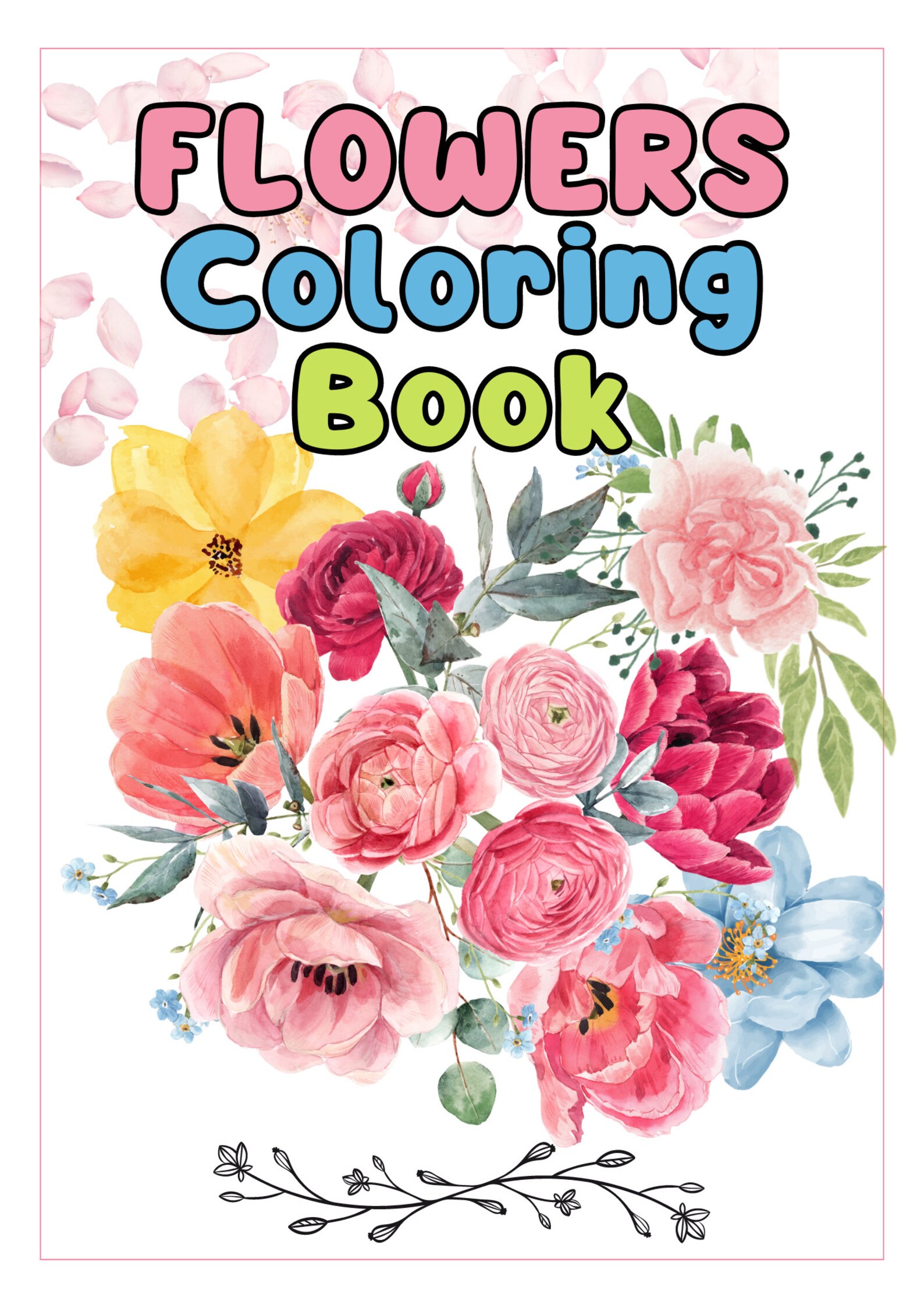 25 Printable Garden of Colors: A Flower Coloring Book, Instant Download ...