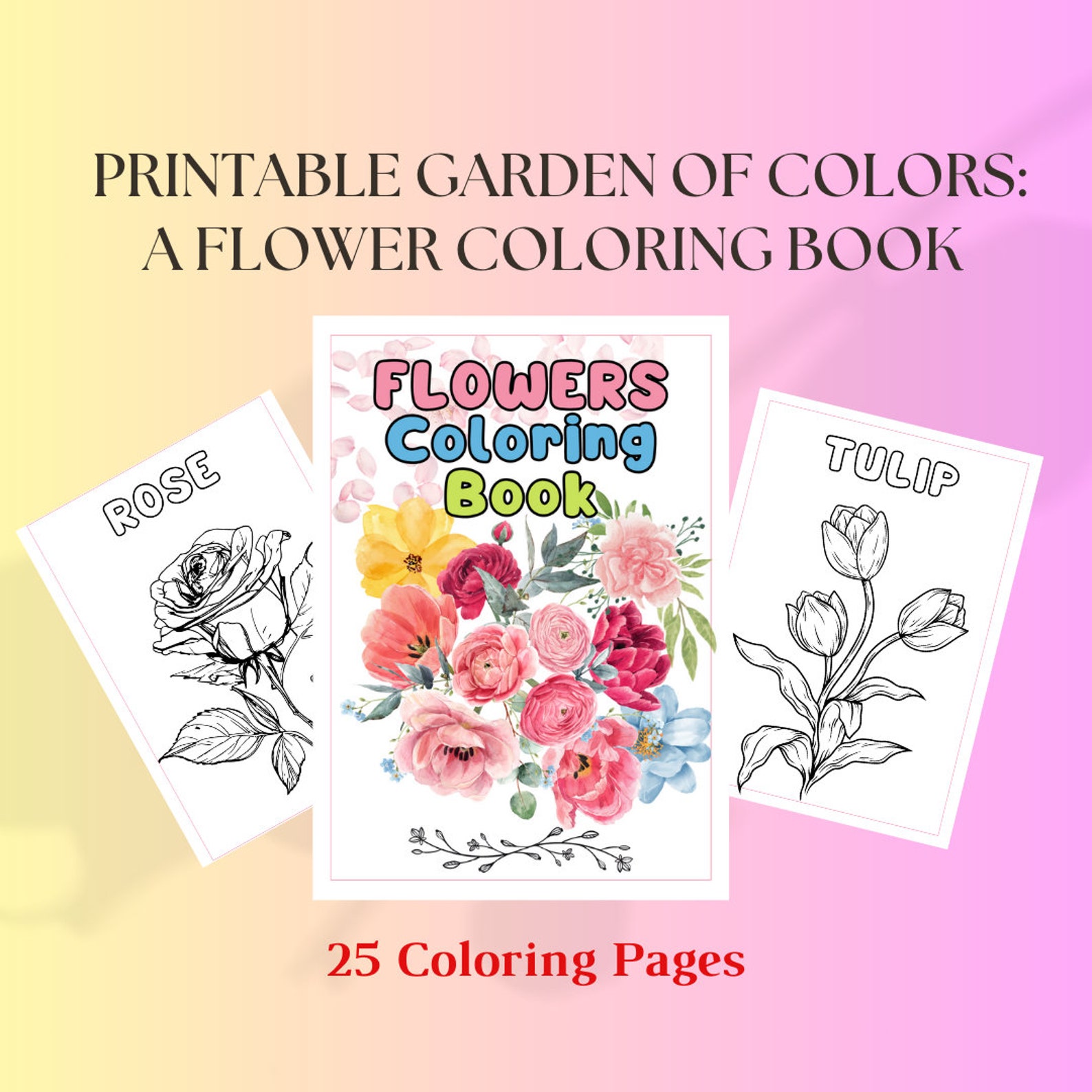25 Printable Garden of Colors: A Flower Coloring Book, Instant Download ...