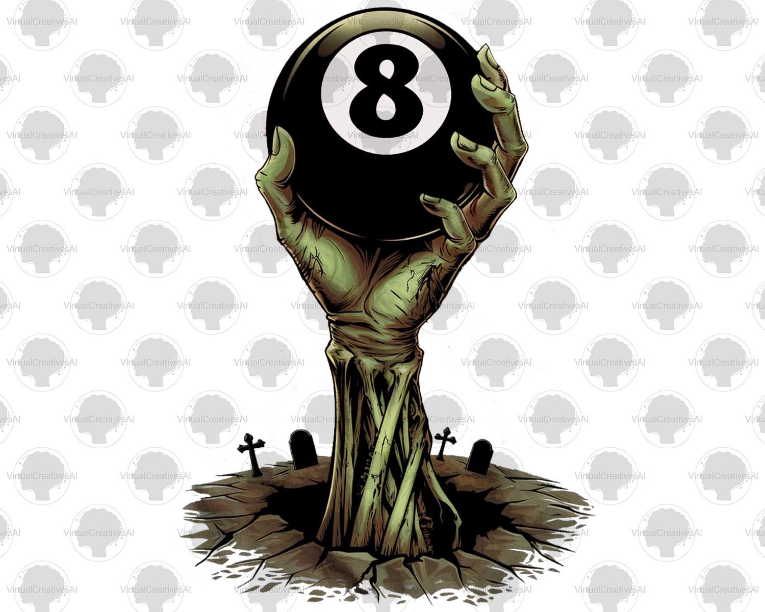 8 Ball Zombie Hand PNG , Spooky 8 Ball Pool PNG Sublimation Design ...