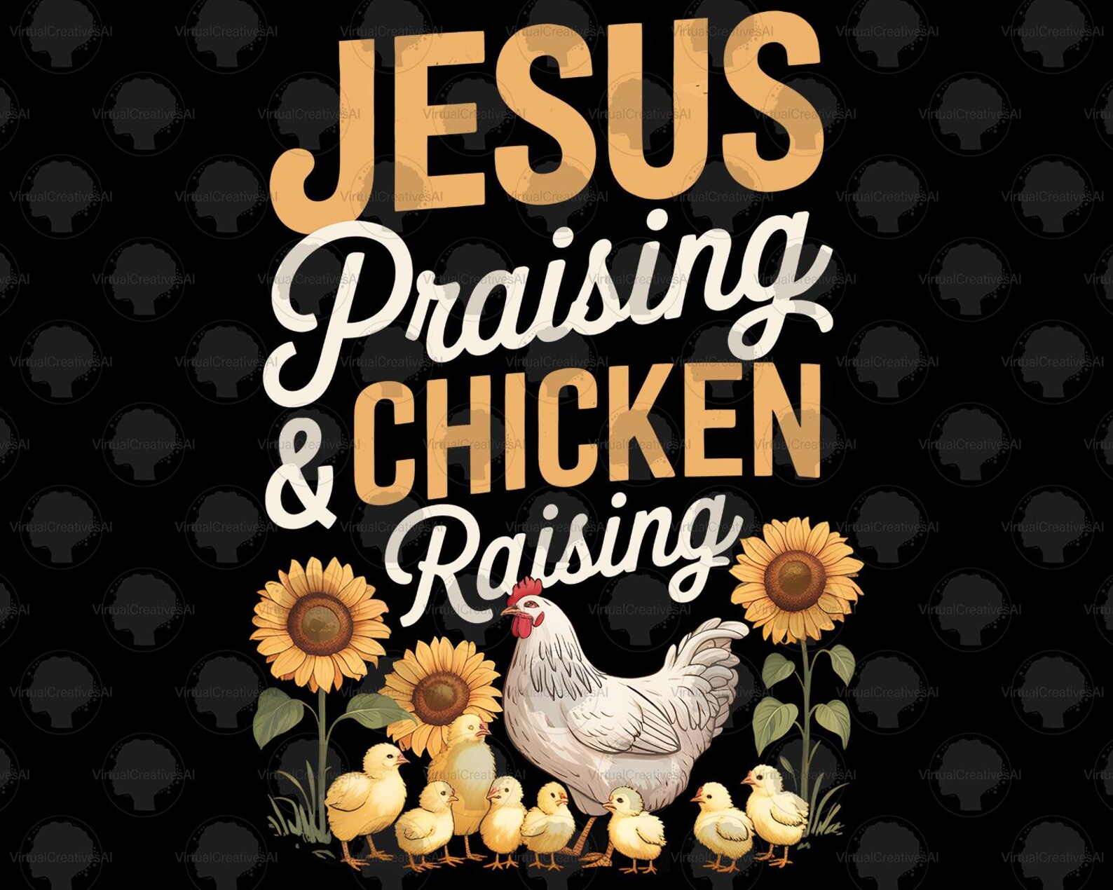 Chicken Raising and Jesus Praising Png, Christian Chicken Farmer Png ...