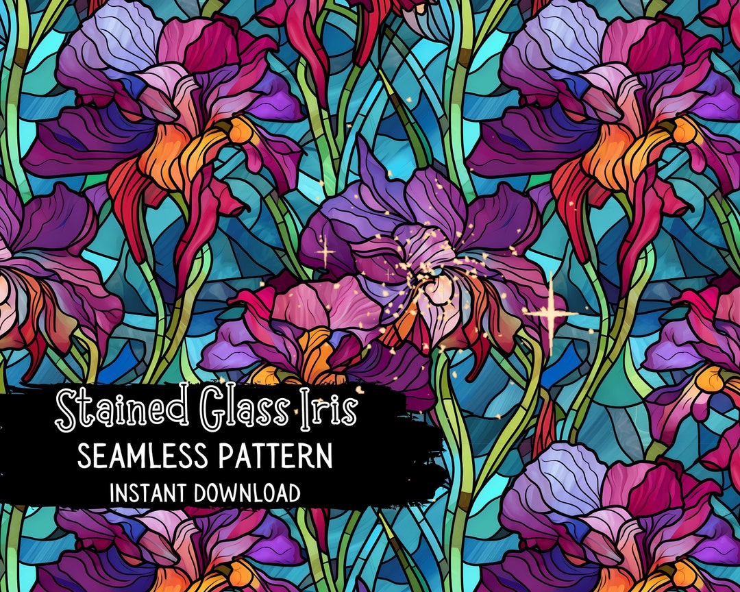 Stained Glass Iris Flowers Seamless Pattern File for Instant Download ...