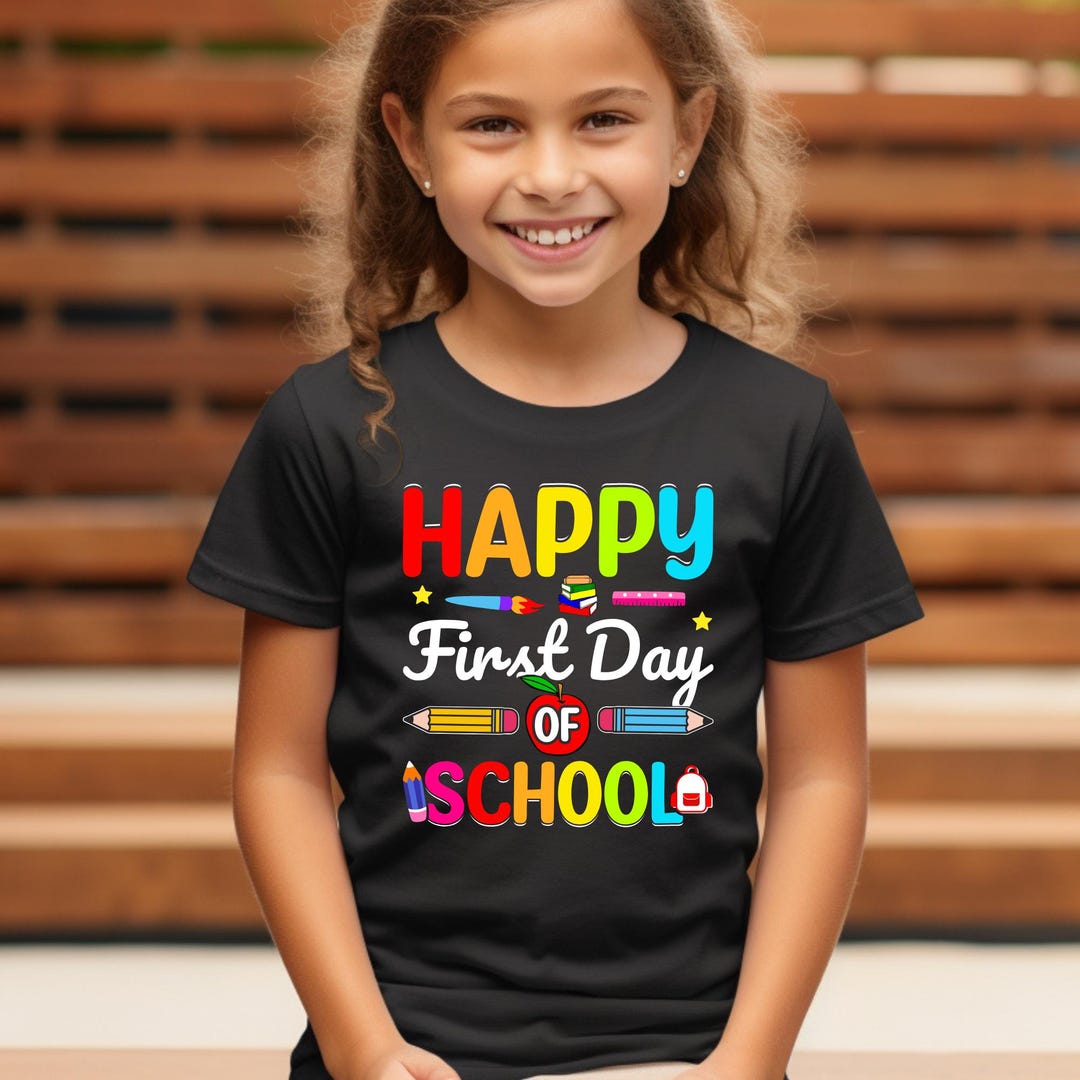 Happy First Day of School Shirt – Back to School Kids T-shirt, First ...