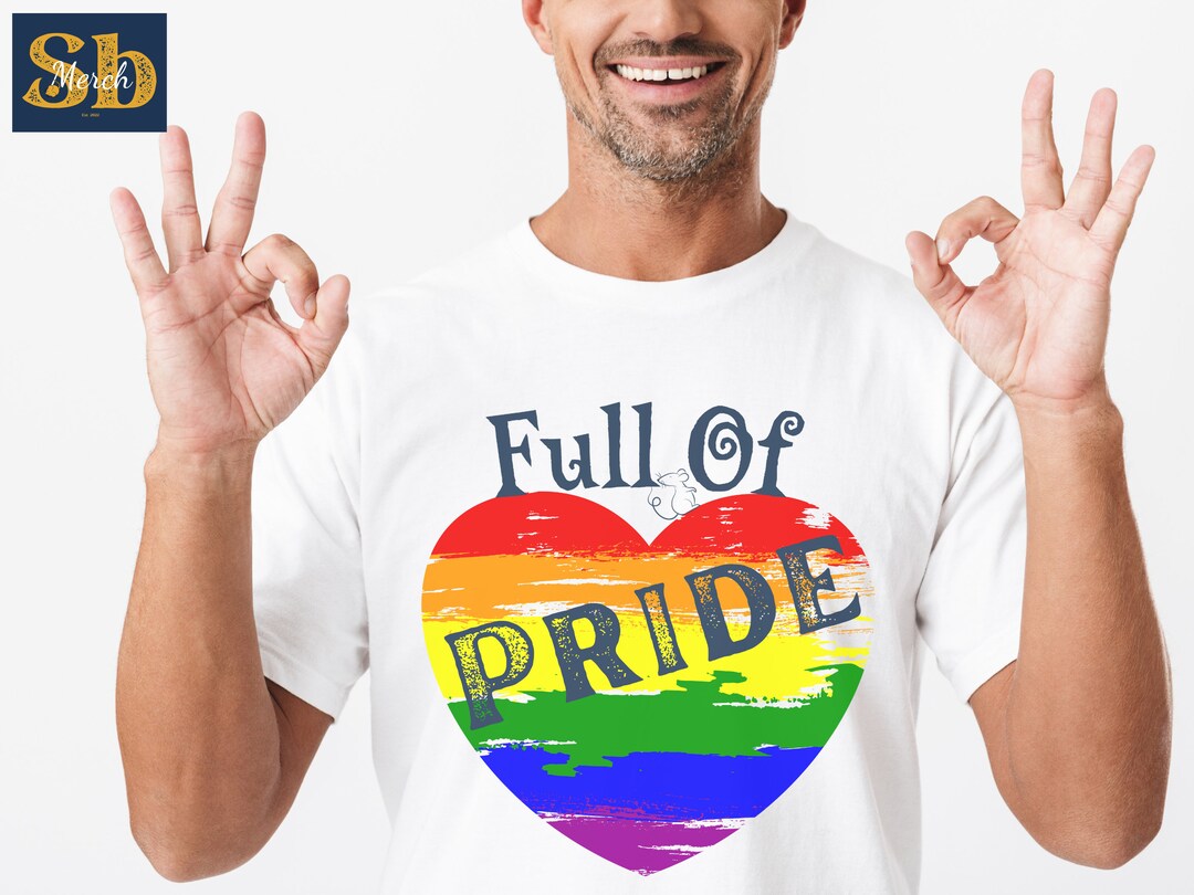 Full of Pride Shirt, Self Love, Big Rainbow Heart, Graphic, Statement ...