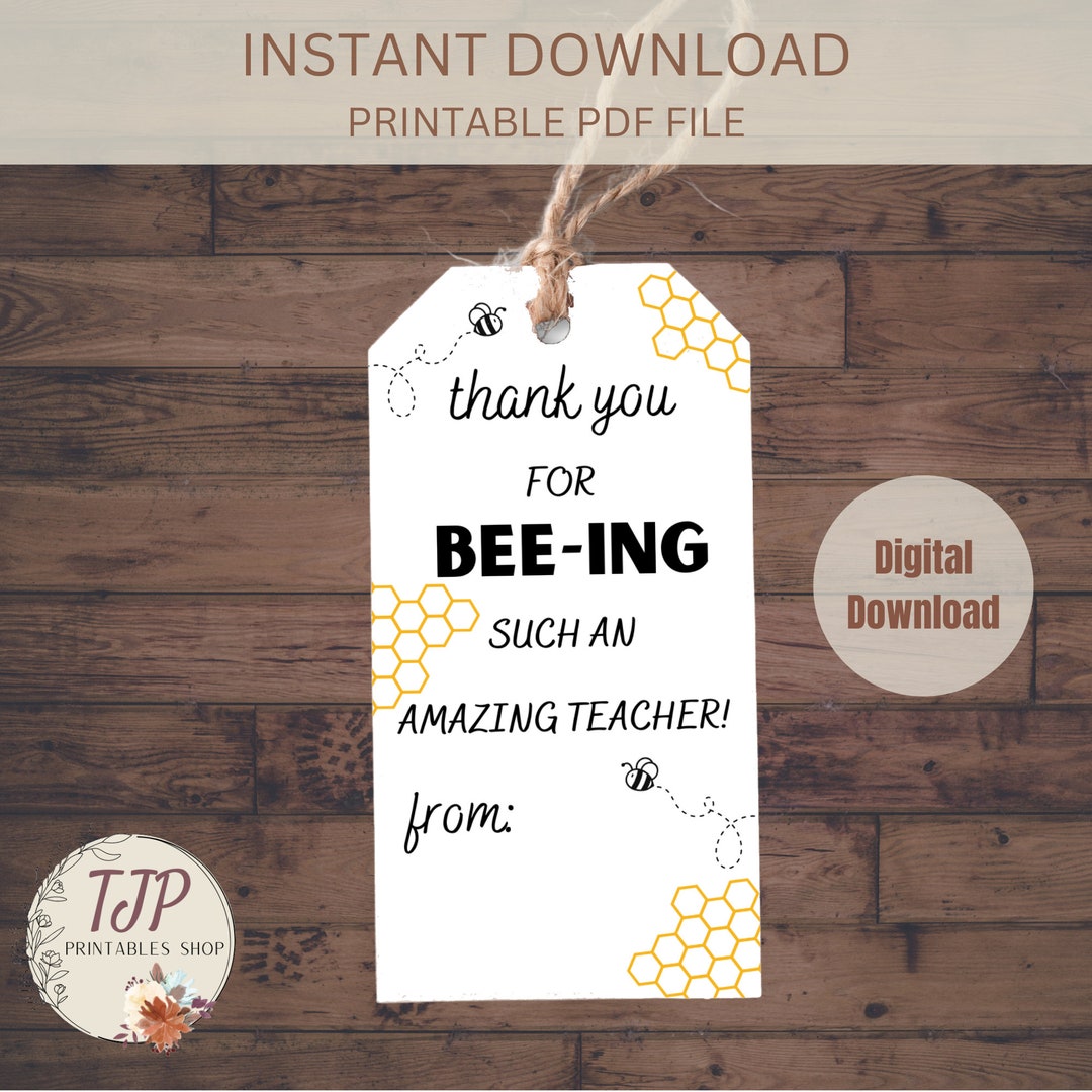 Bee Teacher Appreciation Gift Tag Printable Thank You Tag for Teacher ...