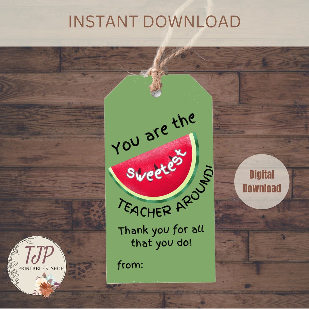 Teacher Appreciation TAGS, Teacher Thank You Gift TAG, End of School ...