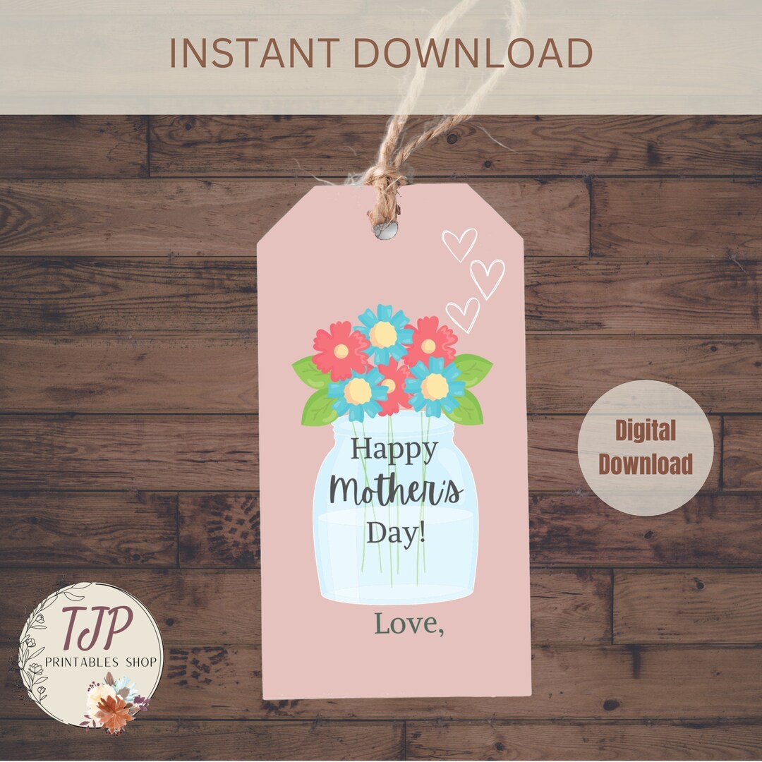Mothers Day Tag, Printable Mothers Day Tag for Mom Gift, Mothers Day ...