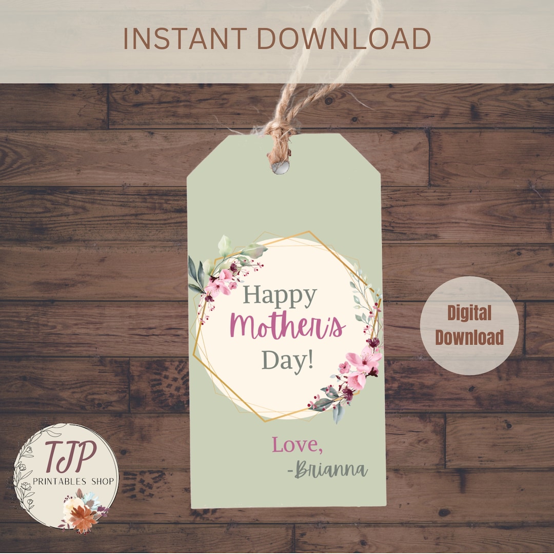 Mothers Day Tag, Printable Mothers Day Tag for Mom Gift, Mothers Day ...
