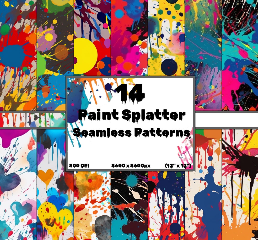 Paint Splatter Digital Paper, 14 Seamless Patterns, 3600x3600 Pixels ...