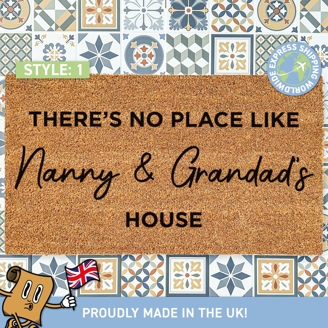 There's No Place Like Nanny & Grandad's Doormat Custom Grandparents ...