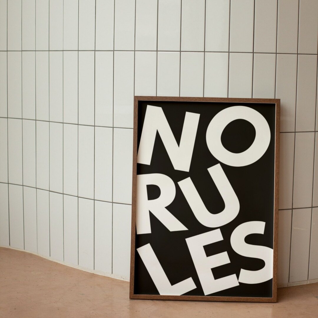 No Rules Wall Art Quote Wall Posters Retro Quote Art Print Large Black ...