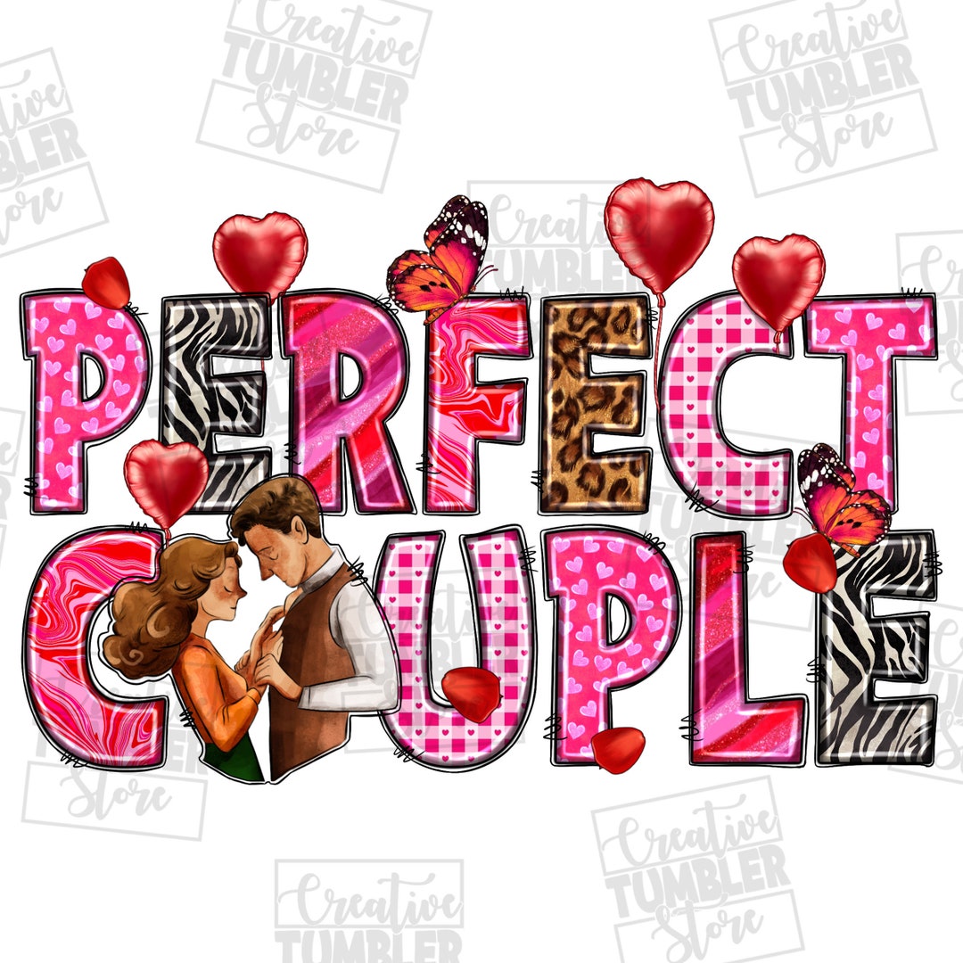 Perfect Couple Png Sublimation Design Download, Happy Valentine's Png ...