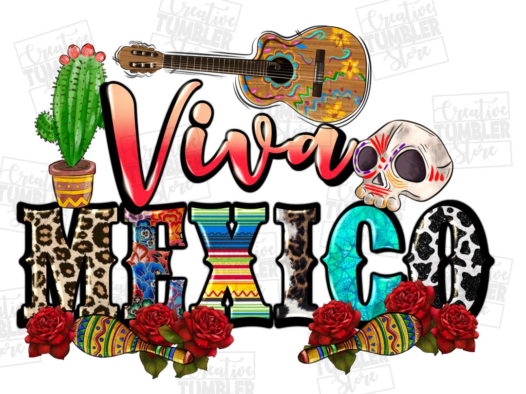 Viva Mexico Png Sublimation Design Download, Mexican Day Png, Mexico ...