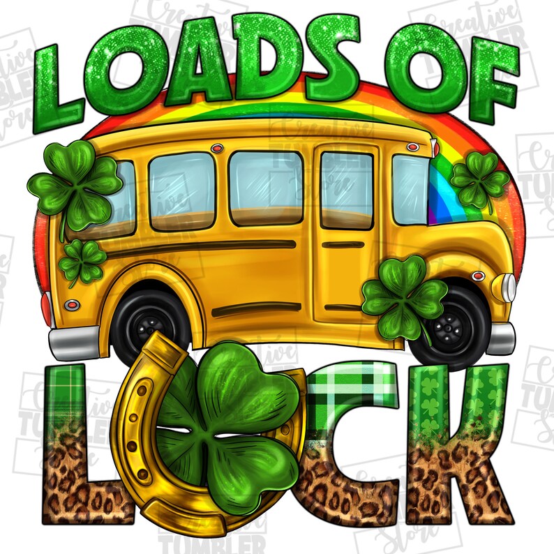 Loads of Luck School Bus Png Sublimation Design Download, St. Patrick's ...