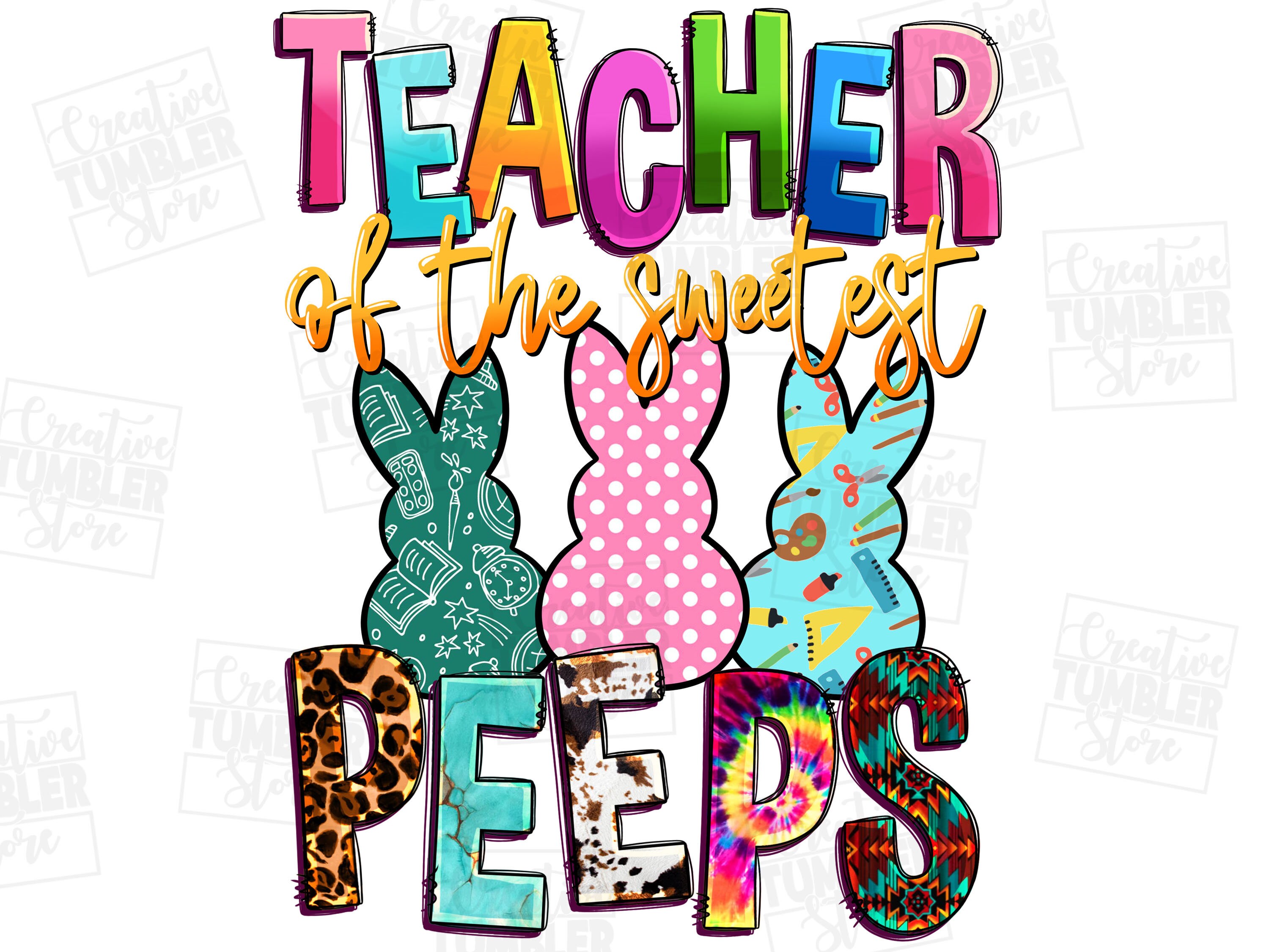 Teacher of the Sweetest Peeps Png Sublimation Design Download - Etsy