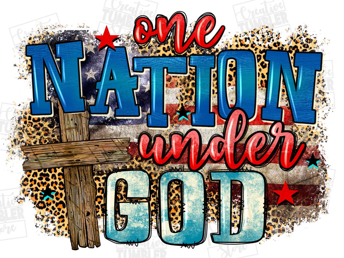 One Nation Under God Png Sublimation Design Download 4th of - Etsy