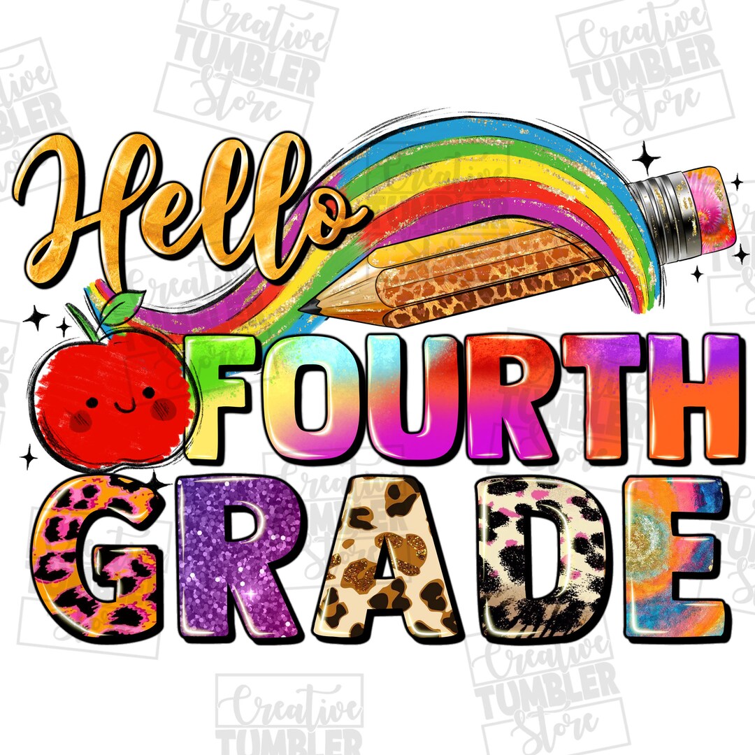 Hello Fourth Grade Png Sublimation Design Download, Back to School Png ...