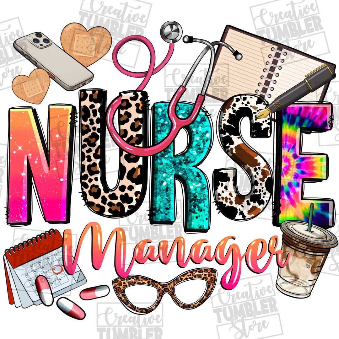 Nurse Manager Png Sublimation Design Download, Nurse Png, Nursing Png ...