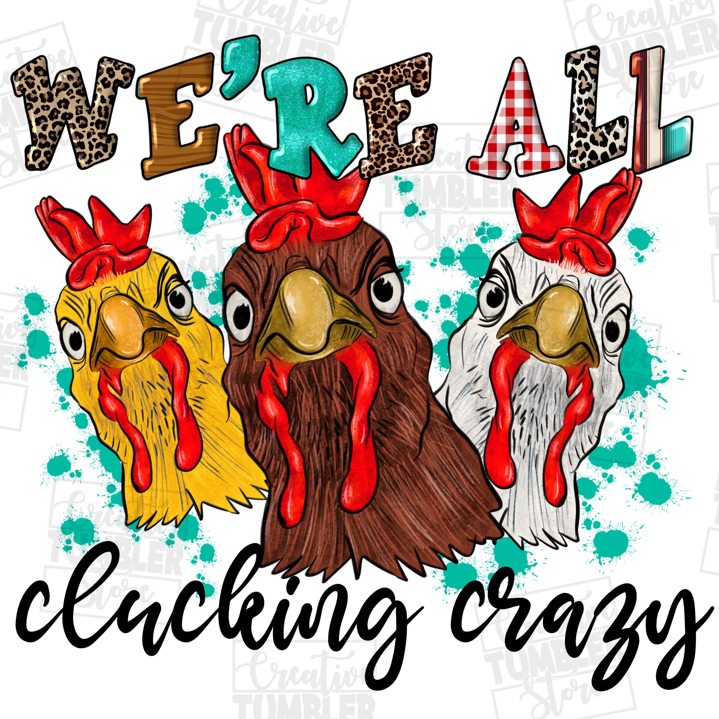 We're All Clucking Crazy Png Sublimation Design Download - Etsy