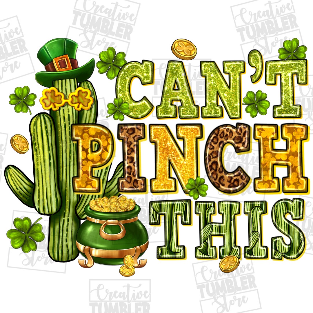 Can't Pinch This Png Sublimation Design Download, St. Patrick's Day Png ...
