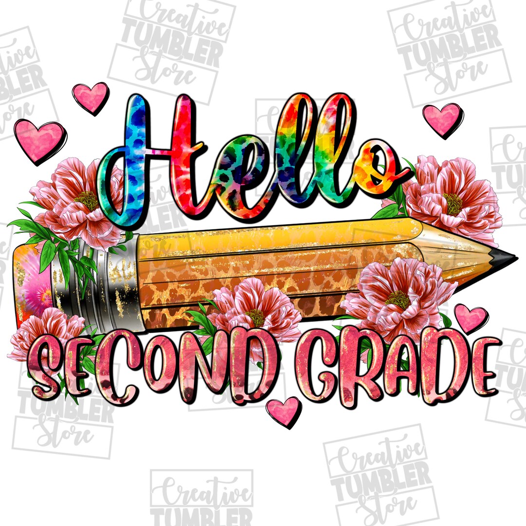 Hello Second Grade Png Sublimation Design Download, Back to School Png ...