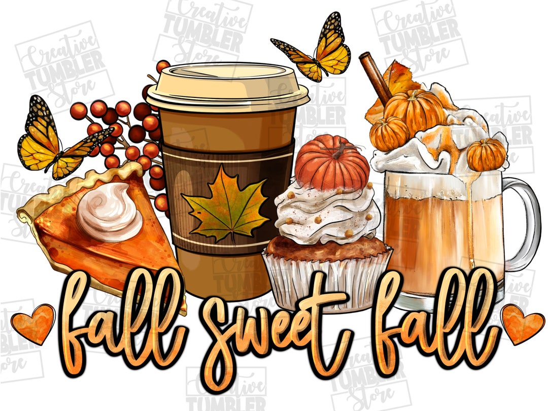 Fall Sweet Fall Png Sublimation Design Download, Autumn Png, Fall Vibes ...
