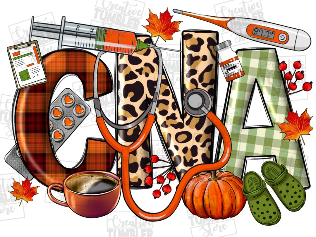 CNA Certified Nursing Assistant Png Sublimation Design Download, Autumn ...