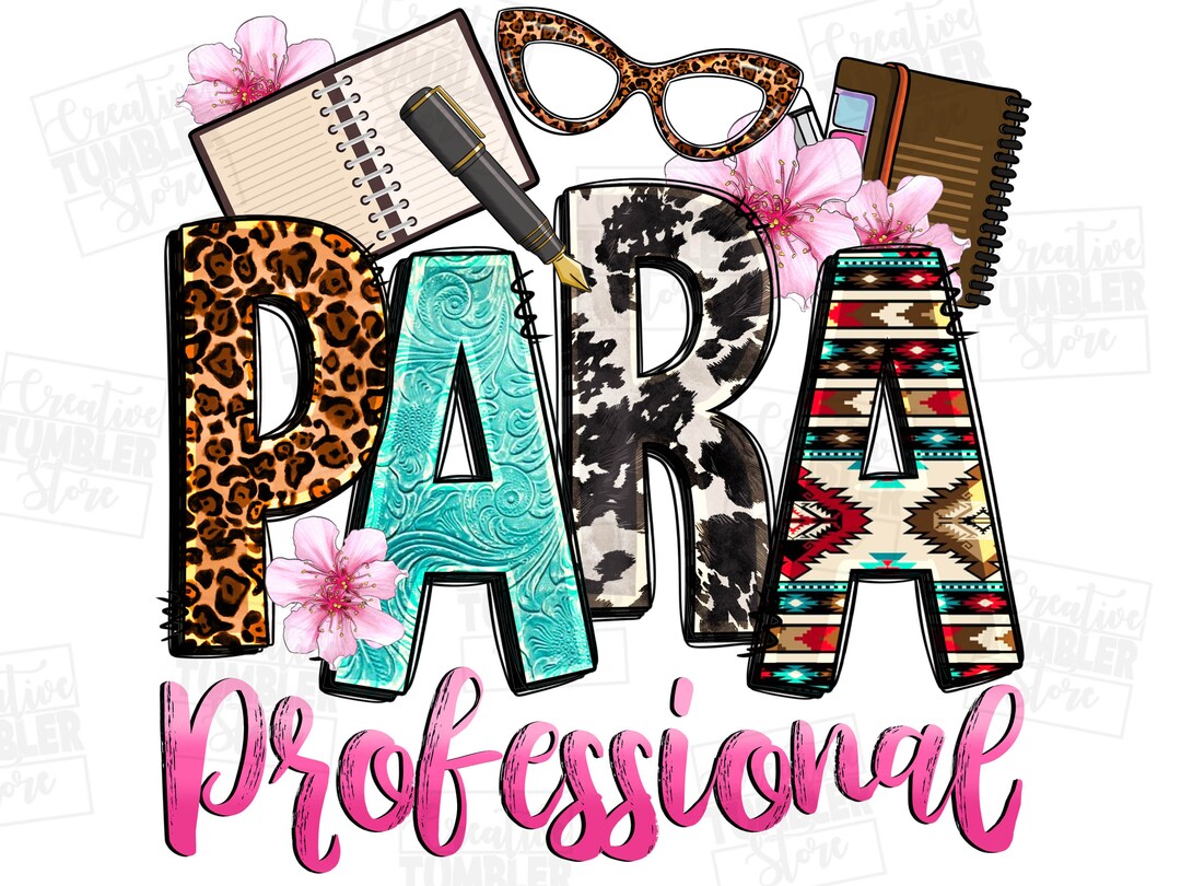 Paraprofessional Png Sublimation Design Download, Paraprofessional Life ...