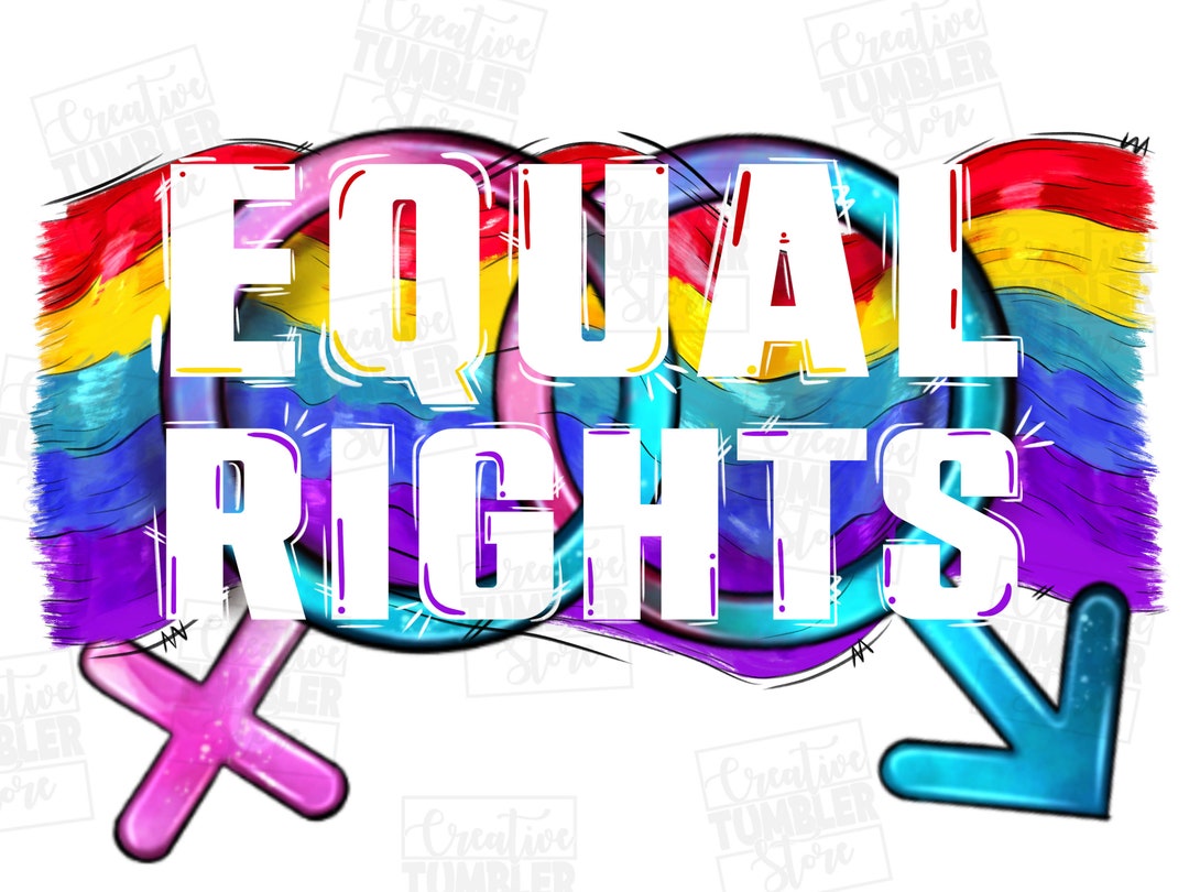 Equal Rights Png Sublimation Design Download, LGBTQ+ Png, Pride Png ...