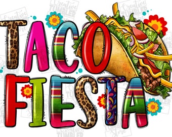 Taco Fiesta Png Sublimation Design Download, Cinco De Mayo Png, Mexican ...