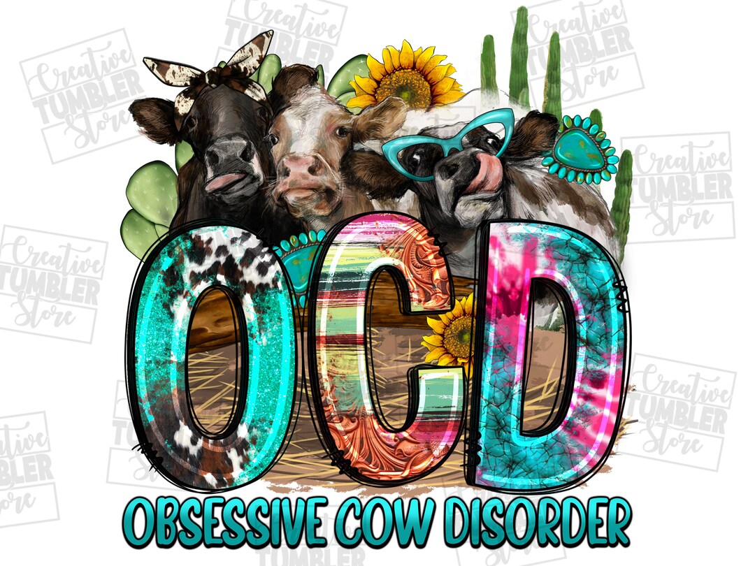 OCD Obsessive Cow Disorder Png Sublimation Design Download, Cute Animal ...