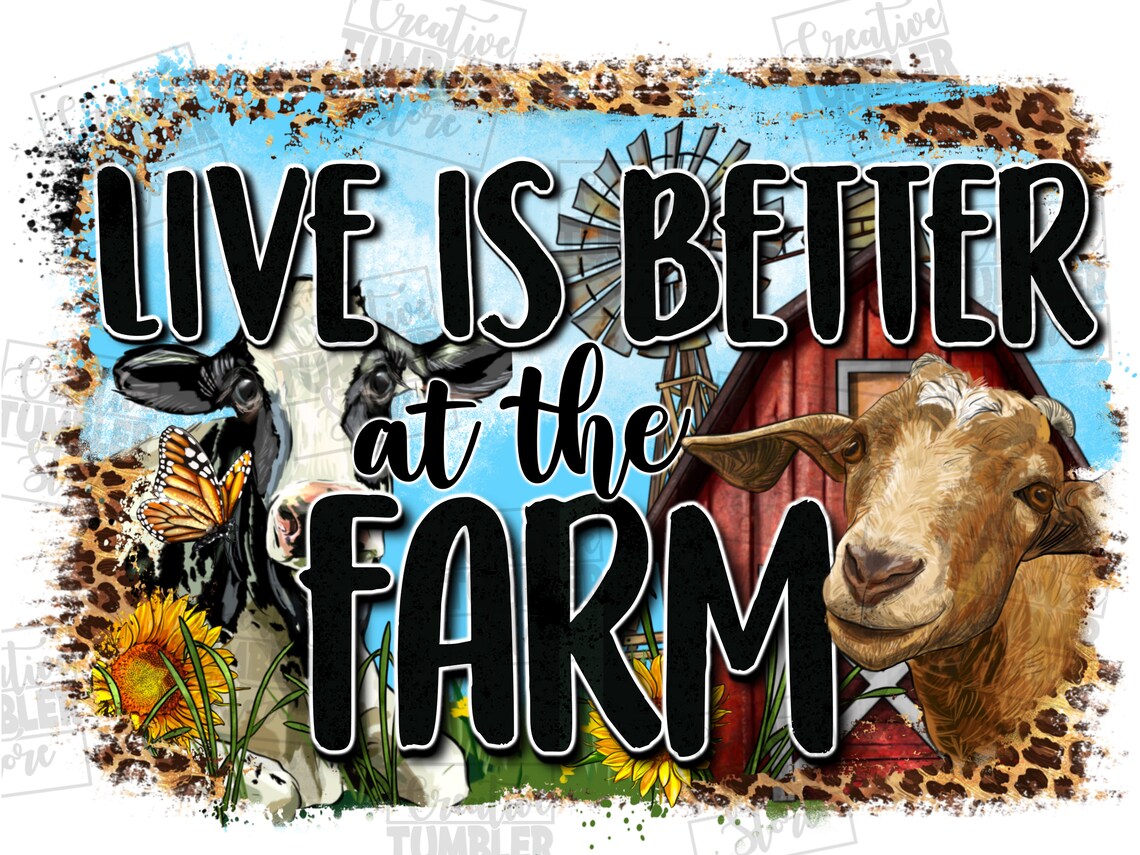 Life is Better on the Farm Png Sublimation Design Download, Farm Life ...