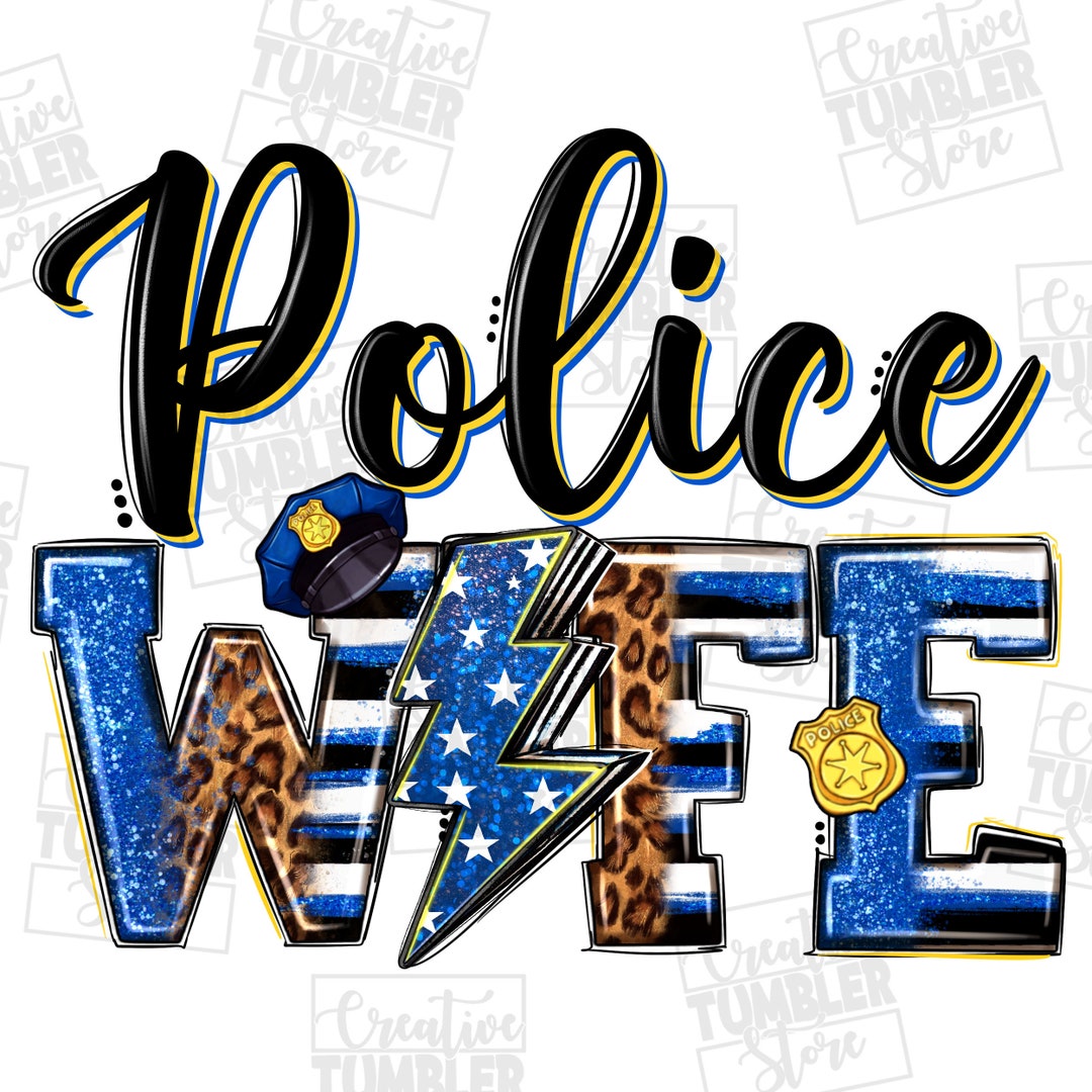Police Wife Png Sublimation Design Download, 4th of July Png, Police ...