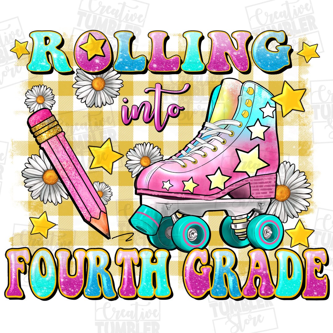 Rolling Into Fourth Grade Png Sublimation Design Download, Back to School Png, 4th. Grade Png ...
