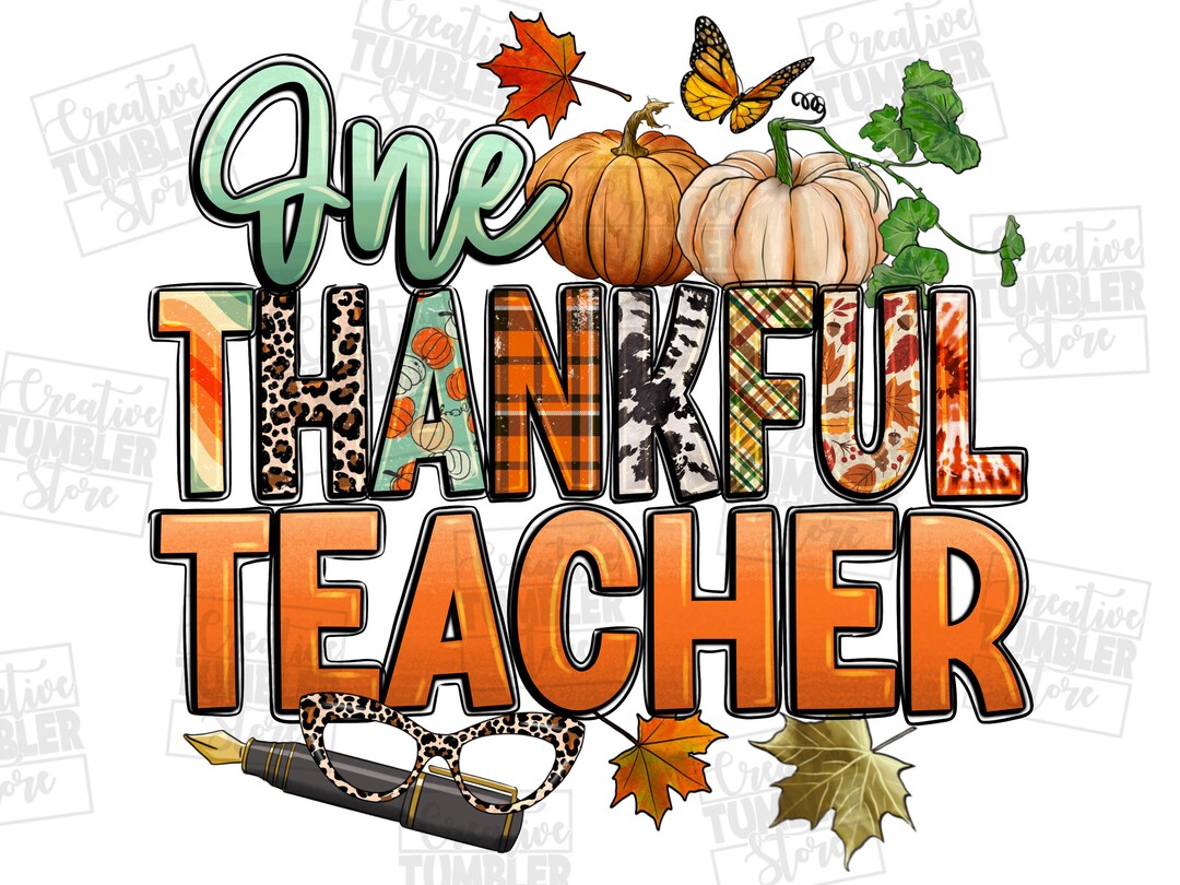 One Thankful Teacher Png Sublimation Design Download, Autumn Png, Fall ...