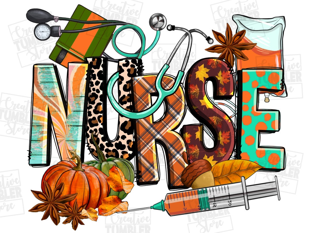 Fall Nurse Png Sublimation Design Download, Nurse Png, Nursing Png ...