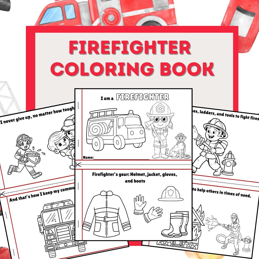 Printable Firefighter Coloring Book - Fun for Party, Quiet Time or Use ...