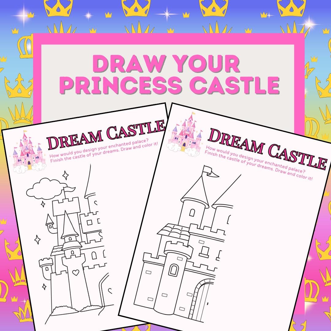 Printable Draw Your Princess Castle Worksheets - Great for a Princess ...