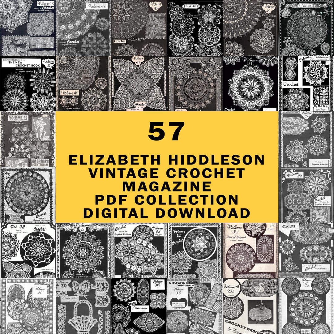 57 Elizabeth Hiddleson Vintage Crochet Magazine Collection (PDF ...