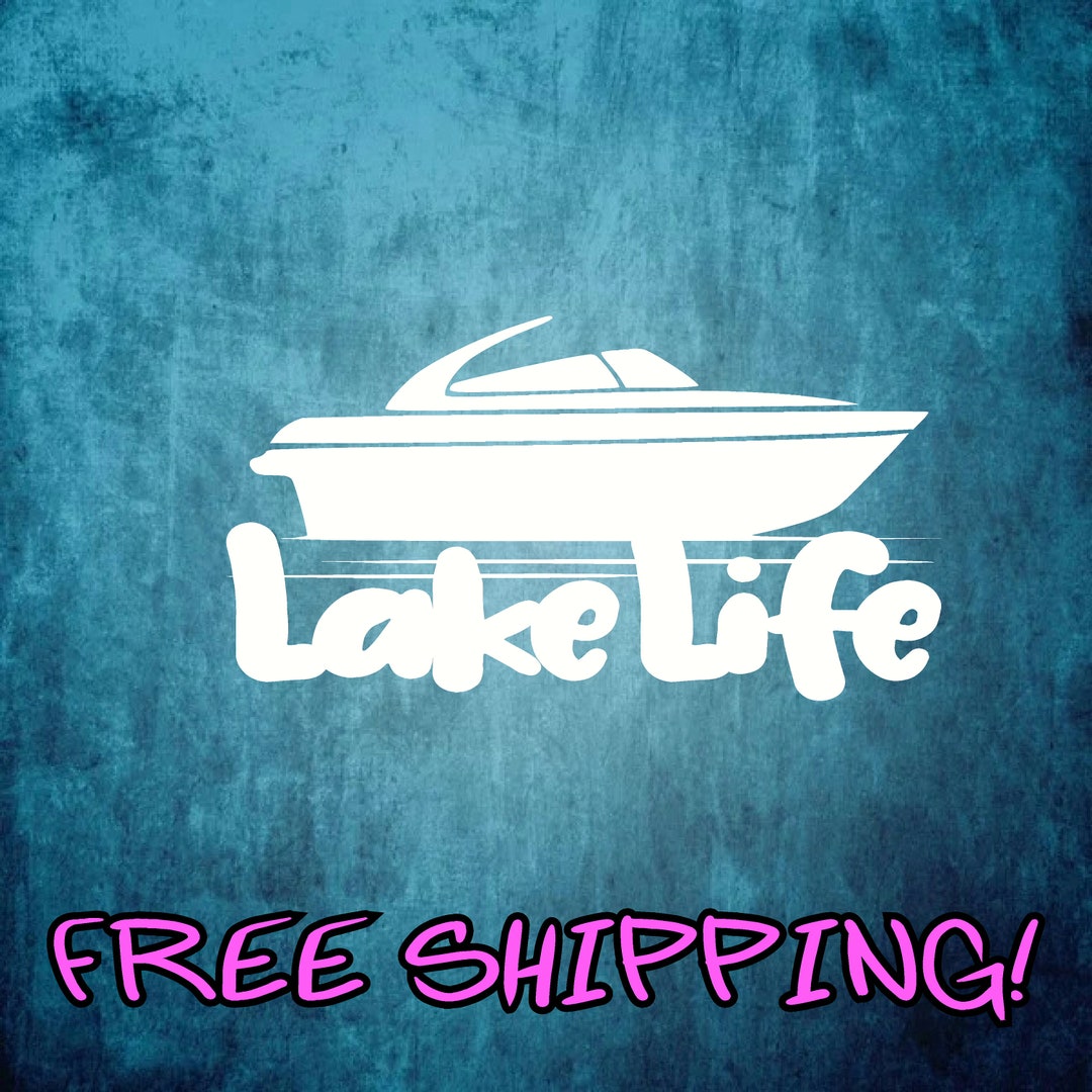 Lake Life Cruiser Boat Vinyl STICKER Decal Car Windows, Laptops ...