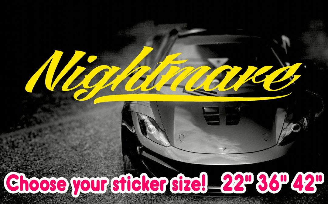 YELLOW Nightmare Vinyl Sticker for Truck Windows, Race Cars, Tailgate ...