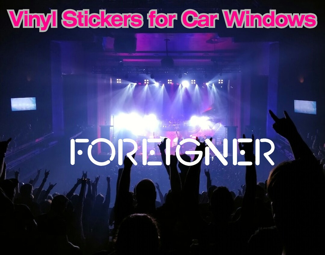 Foreigner Vinyl STICKER Decal for Car Windows, Laptops, Tumbler Cups ...