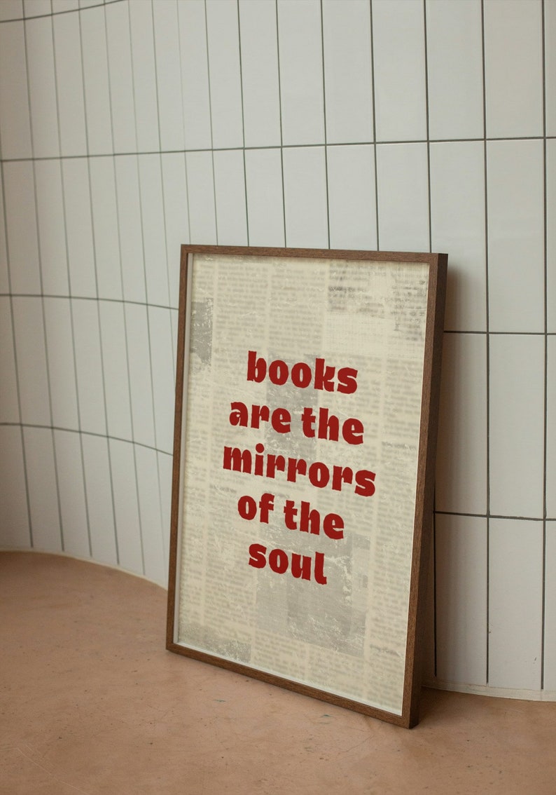 Books Are the Mirrors of the Soul Print,books Wall Art, Book Themed ...