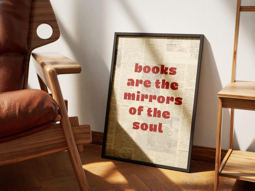 Books Are the Mirrors of the Soul Print,books Wall Art, Book Themed ...