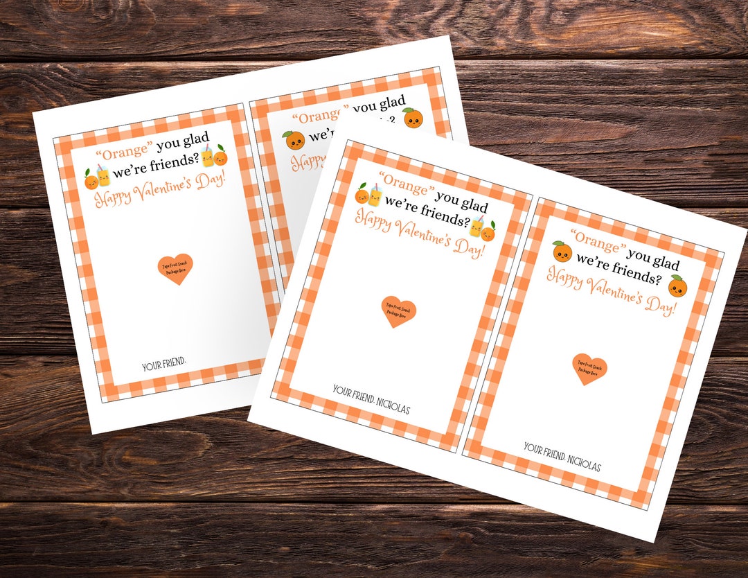Valentines Day Fruit Snack Card Printable Orange You Glad We're Friends ...