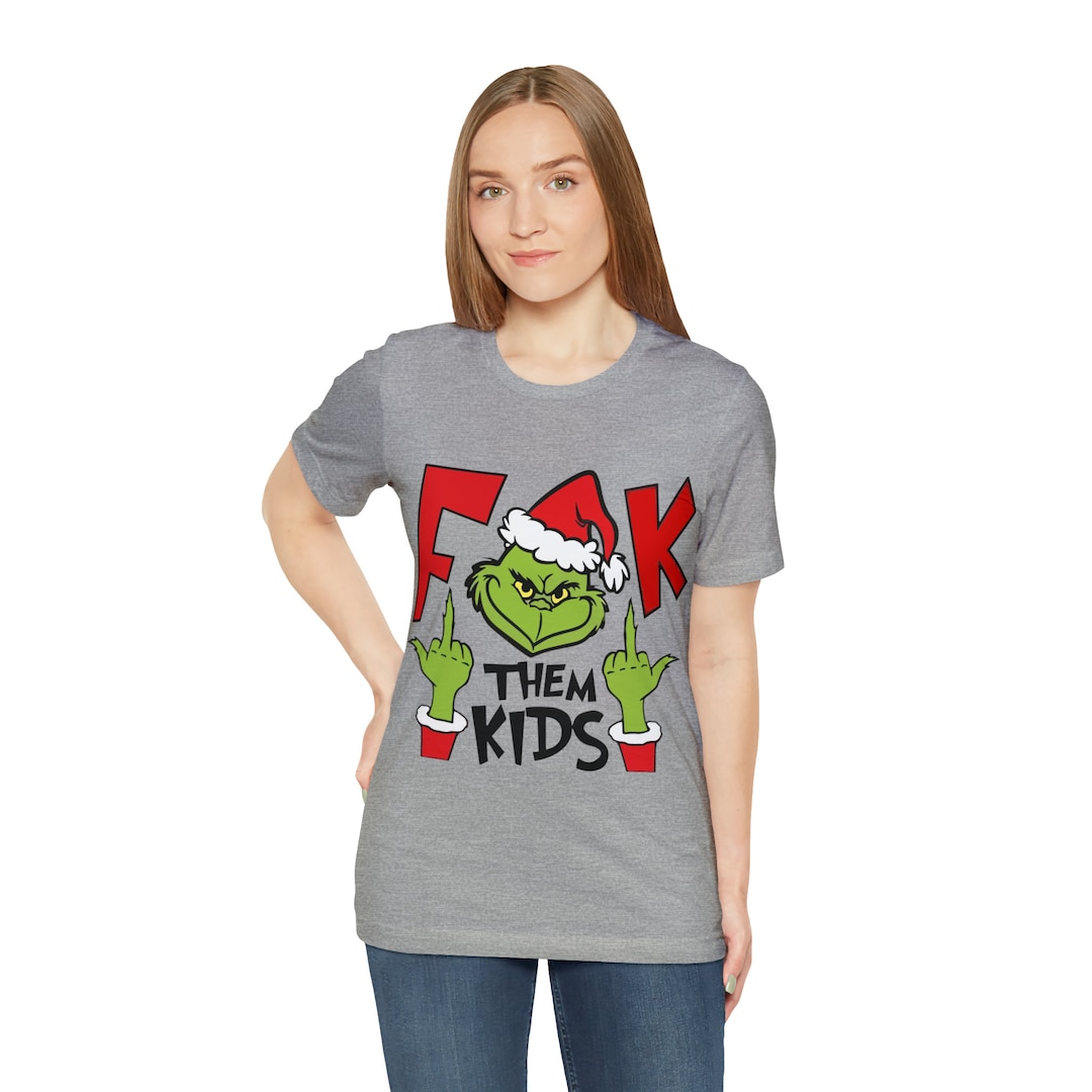 Grinch F Them Kids - Etsy